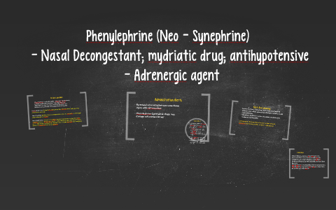 Phenylephrine (Neo - Synephrine) by Amy Miller on Prezi