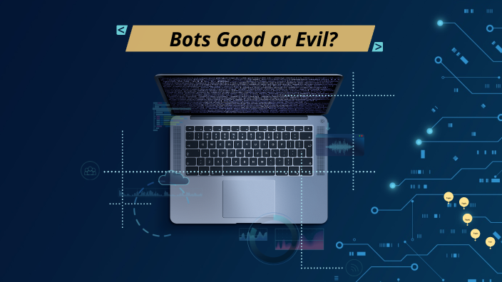 Bots Good or evil? by Kaleb Watson on Prezi