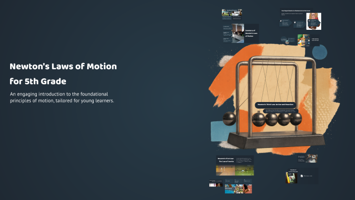 Newton's Laws of Motion for 5th Grade by Marianna Sartain on Prezi