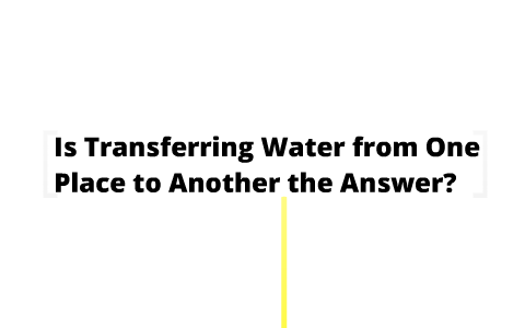 Is Transferring Water from One Plane to Another the Answer? by Myranda ...