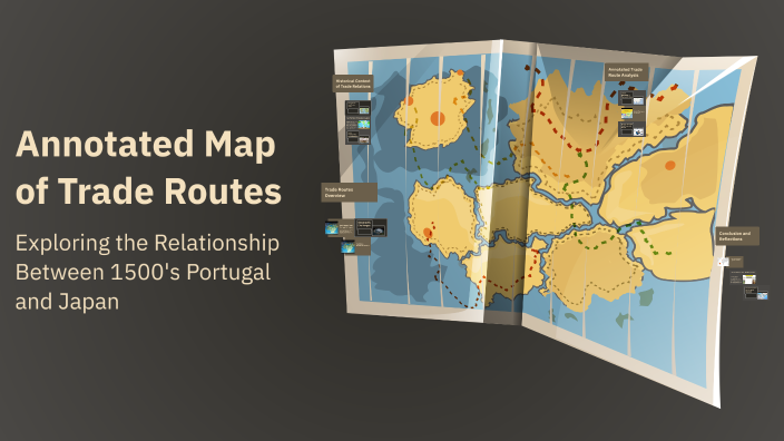Annotated Map of Trade Routes by alit1360 alit1360 on Prezi