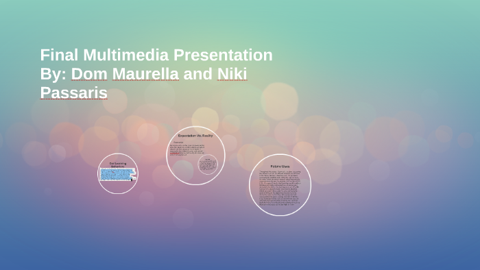 Final Multimedia Presentation by on Prezi