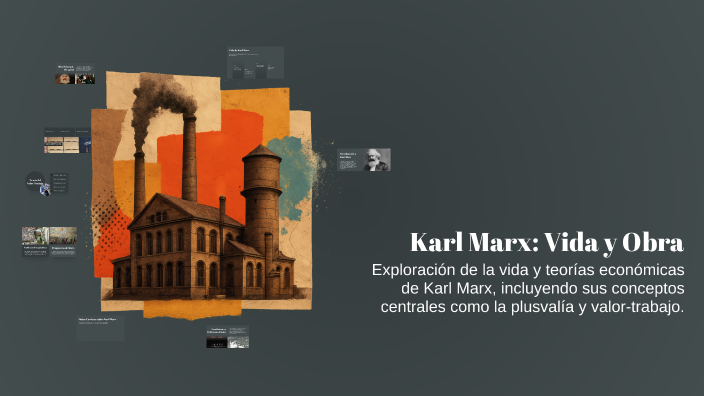 Karl Marx: Vida y Obra by CAMILA AMAIRANI BRETON MORALES on Prezi