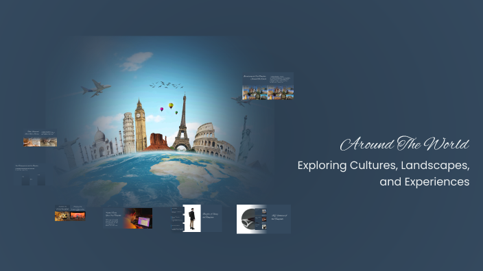 Around The World by Homero Payan Foglio on Prezi