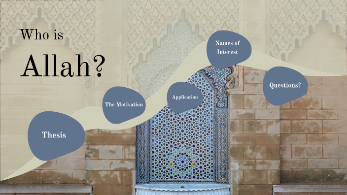 Who Is Allah? by Emily Krogman on Prezi