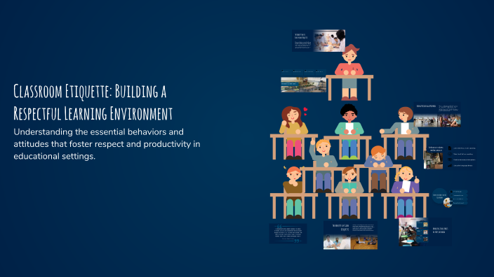 Classroom Etiquette: Building a Respectful Learning Environment by ...