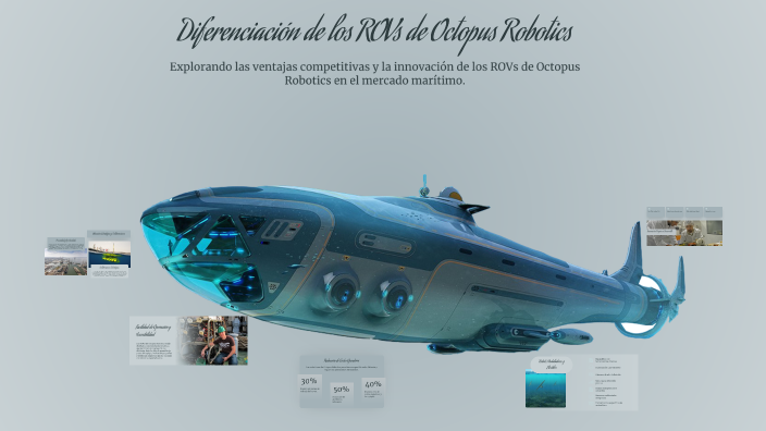 Diferenciación de los ROVs de Octopus Robotics by hanan on Prezi