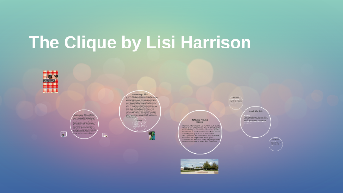 The Clique by Lisi Harrison by Meryl Feys on Prezi