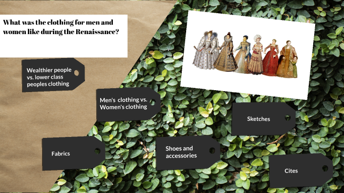 Renaissance Choice Project Clothing Design by Eva Mead on Prezi