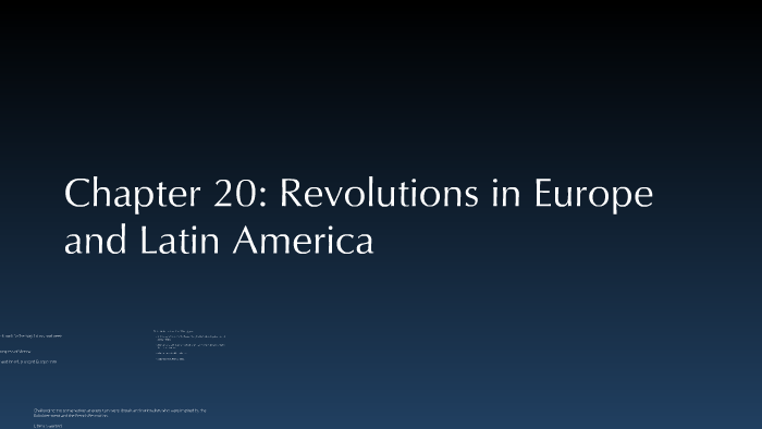 Chapter 20: Revolutions in Europe and Latin America by Stephen Graves ...