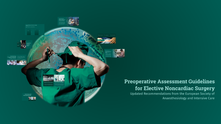 Preoperative Assessment Guidelines for Elective Noncardiac Surgery by ...