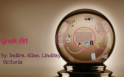 Greek Art by Indira Islas on Prezi
