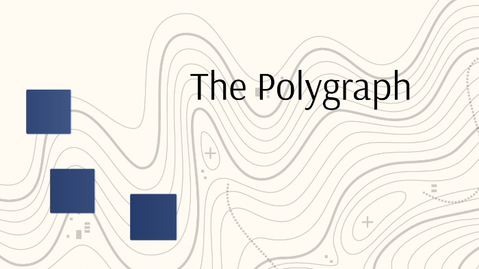 Polygraph Visual Aid by Kyle Bell on Prezi