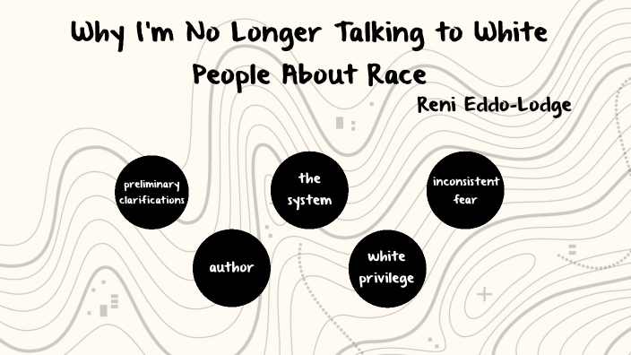 Why I'm No Longer Talking to White People About Race by Andrea ...