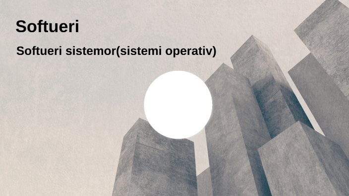 Softueri sistemor by enur muhahxeri on Prezi