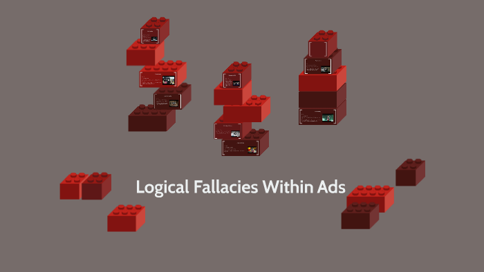 Logical Fallacies Within Ads by ashlinn peters on Prezi