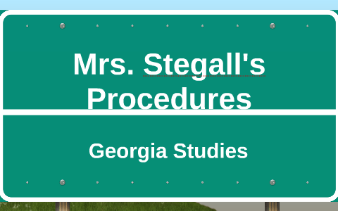Mrs. Stegall's Procedures by Allison Stegall on Prezi