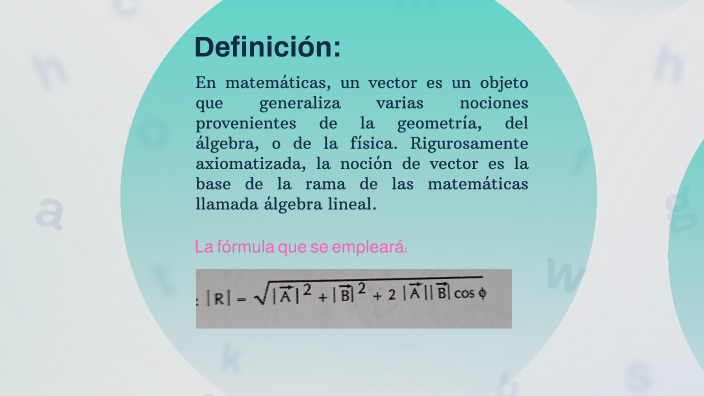 Vectores by Brigit Bertha Gallardo Torres on Prezi