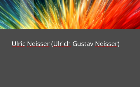 Ulric Neisser by Jace Good on Prezi