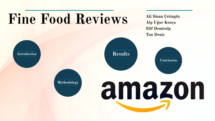 Amazon Fine Food Reviews By Elif Demiralp On Prezi