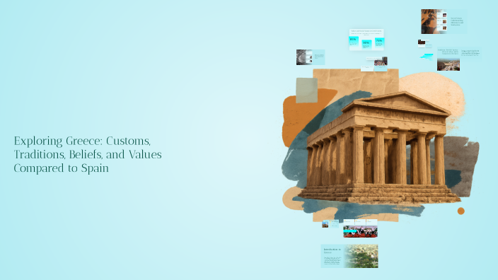 Exploring Greece: Customs, Traditions, Beliefs, and Values Compared to ...