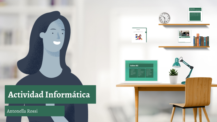 actividad informatica by Antonella Rossi on Prezi