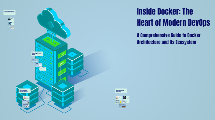 Inside Docker: The Heart of Modern DevOps by Vedant Bagde on Prezi