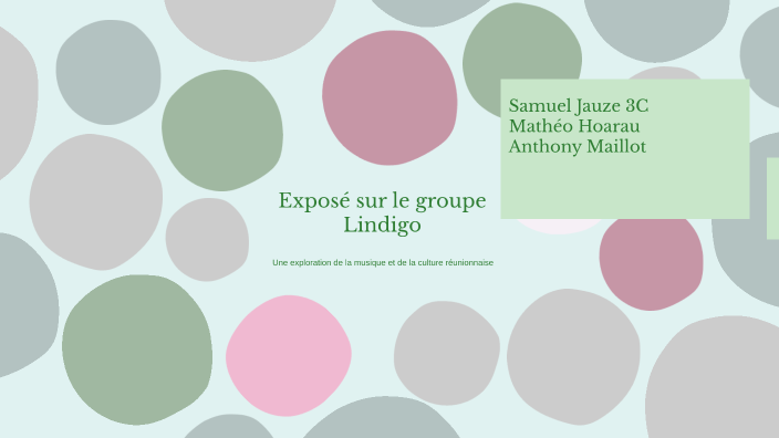Exposé sur le groupe Lindigo by s j on Prezi