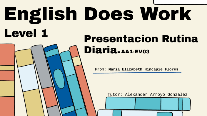 English Does Work - Level 1 by Elizabeth Hincapié on Prezi