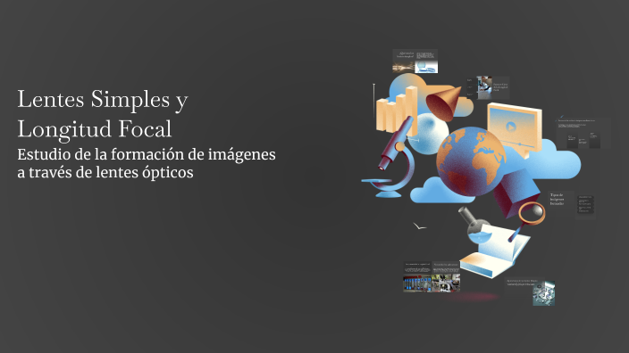 Lentes Simples y Longitud Focal by Johan Ortega on Prezi