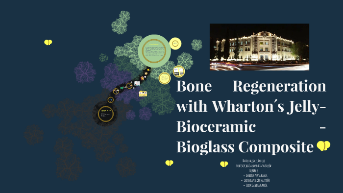 Bone Regeneration with Wharton´s Jelly-Bioceramic-Bioglass by Danny ...