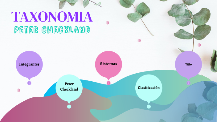TAXONOMIA CHECKLAND by Esmeralda Morales on Prezi