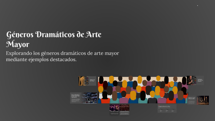 Géneros Dramáticos de Arte Mayor by Lorenzo Lobo Herrera on Prezi