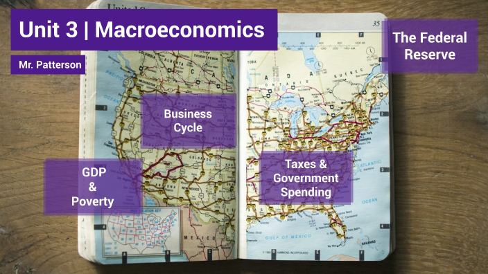 Unit 3 | Macroeconomics by William Patterson on Prezi