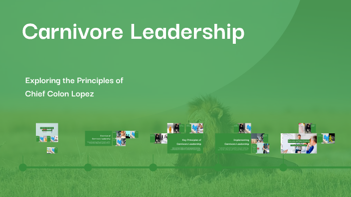 Carnivore Leadership by Tyler Trainor on Prezi