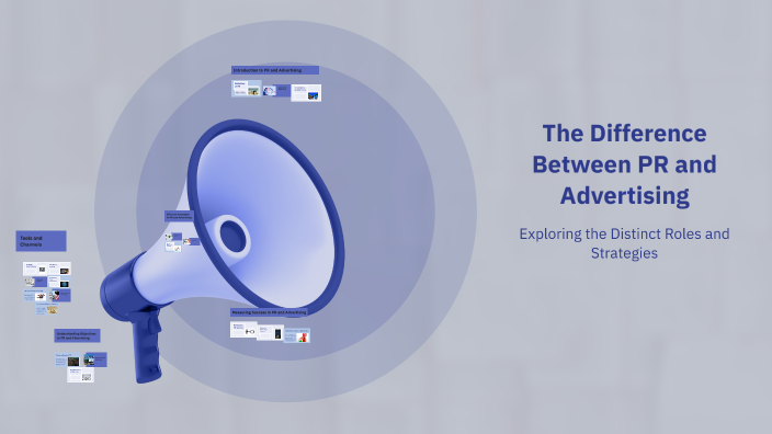 The Difference Between PR and Advertising by Dalia Gamal on Prezi