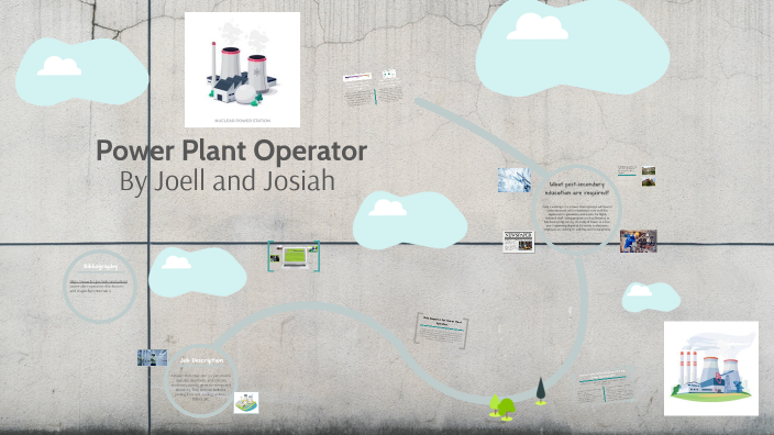 ISU - Power Plant Operator - Joell and Josiah by Skilledツ on Prezi