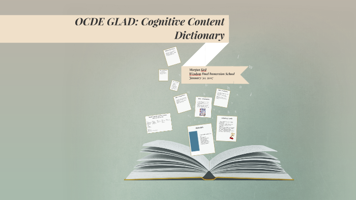 OCDE GLAD: Cognitive Content Dictionary by Morgan Keil on Prezi