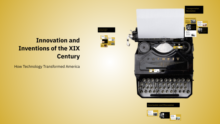 Innovation and Inventions of the XIX Century by INTEGRITY TEACHER 8TH ...