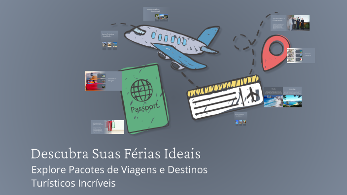 Descubra Suas Férias Ideais by Manuel Santos on Prezi