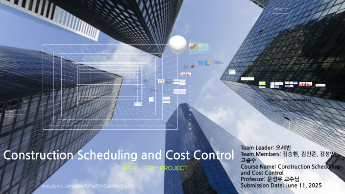 Construction Scheduling and Cost Control by 세빈 오 on Prezi