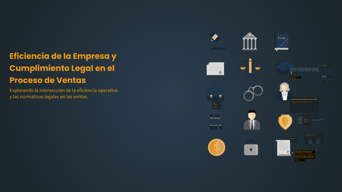 Eficiencia de la Empresa y Cumplimiento Legal en el Proceso de Ventas ...