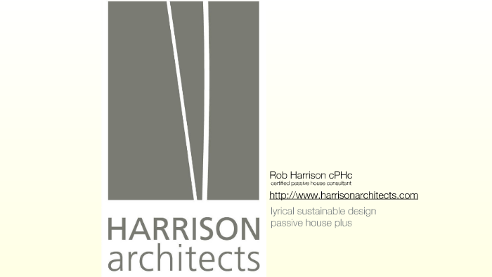 Introduction to Passive House by Rob Harrison