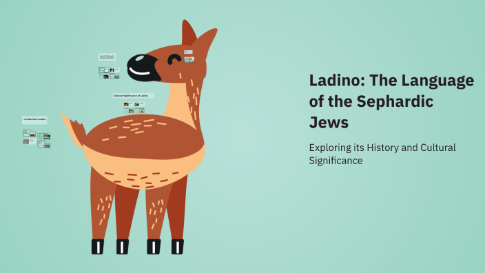 Ladino: The Language of the Sephardic Jews by paola de carvalho on Prezi