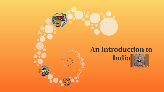 An Introduction to India by charlotte jerome on Prezi