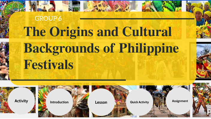 The Origins and Cultural Backgrounds of Philippine Festivals by k ...