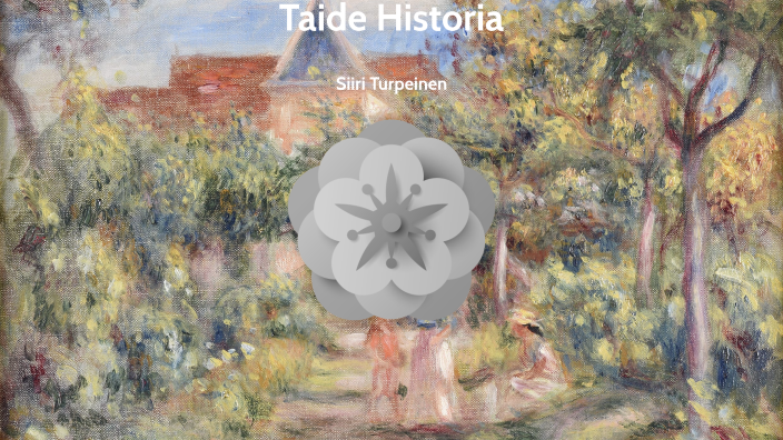 Taide Historia by Siiri Turpeinen on Prezi