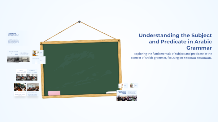 Understanding the Subject and Predicate in Arabic Grammar by liliane ...