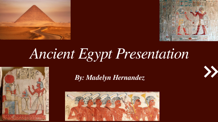 Ancient Egypt Presentation by Madelyn Hernandez on Prezi