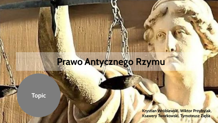 Prawo Rzymu by Krystian Wróblewski on Prezi